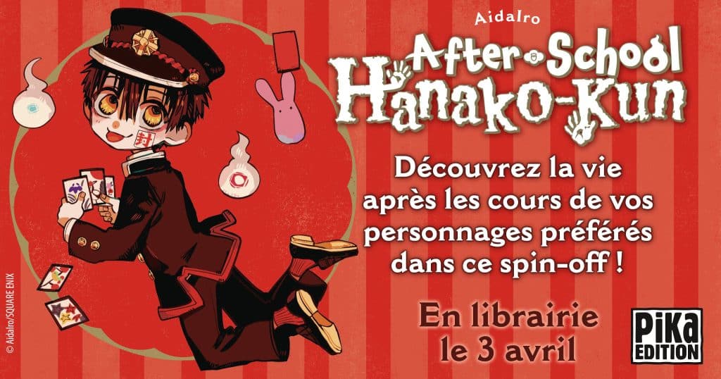 After-school Hanako-kun : le manga arrive en France chez Pika - AnimOtaku